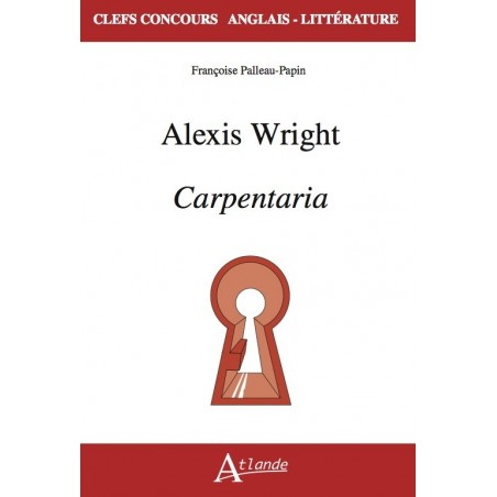 alexis wright, Carpentaria - Atlande